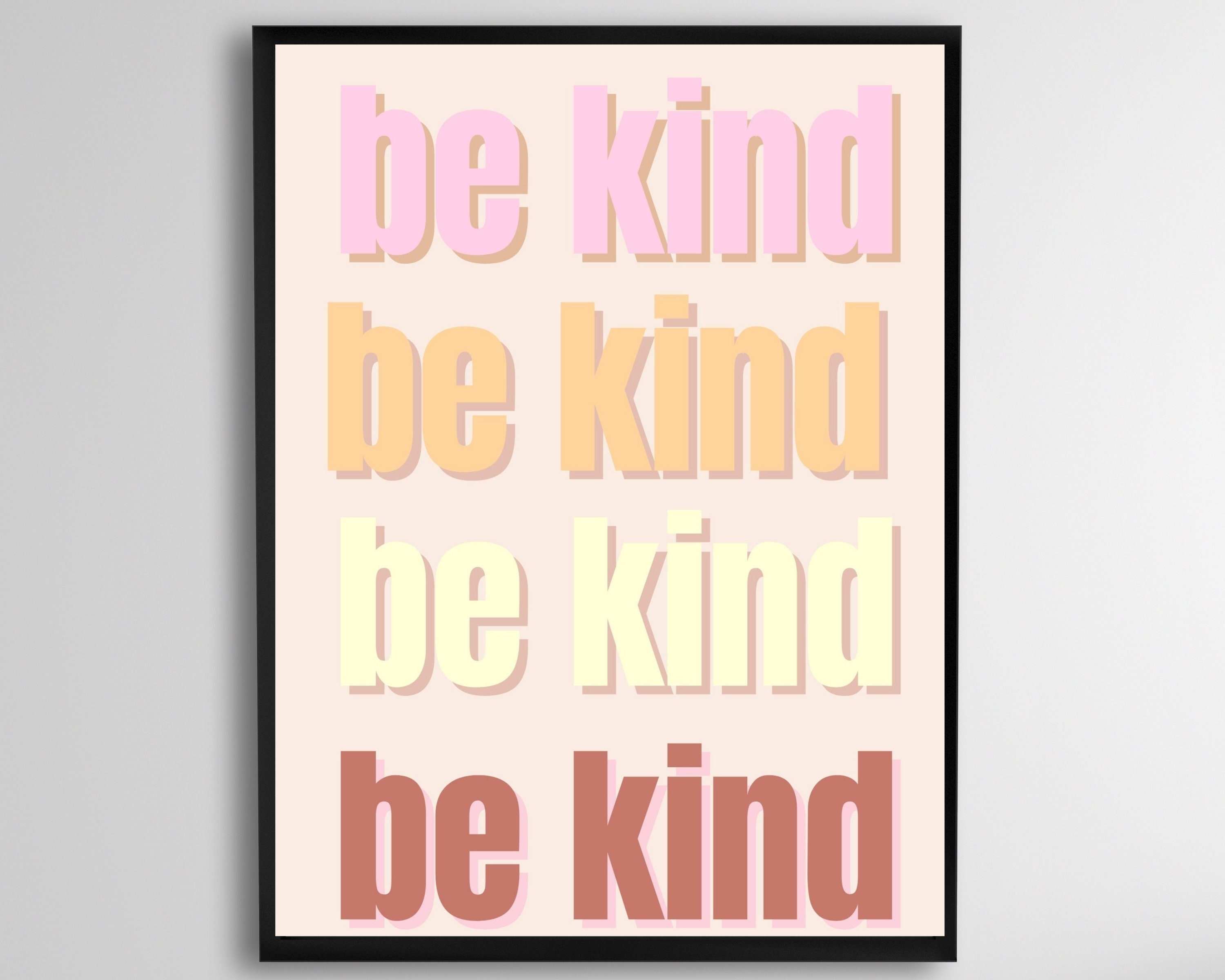 Be Kind Printable, Be Kind Poster, Be Kind Wall Art, Colorful Wall Art ...