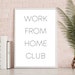 Work From Home Club Sign, Office Printable, Home Office Decor, WFH ...