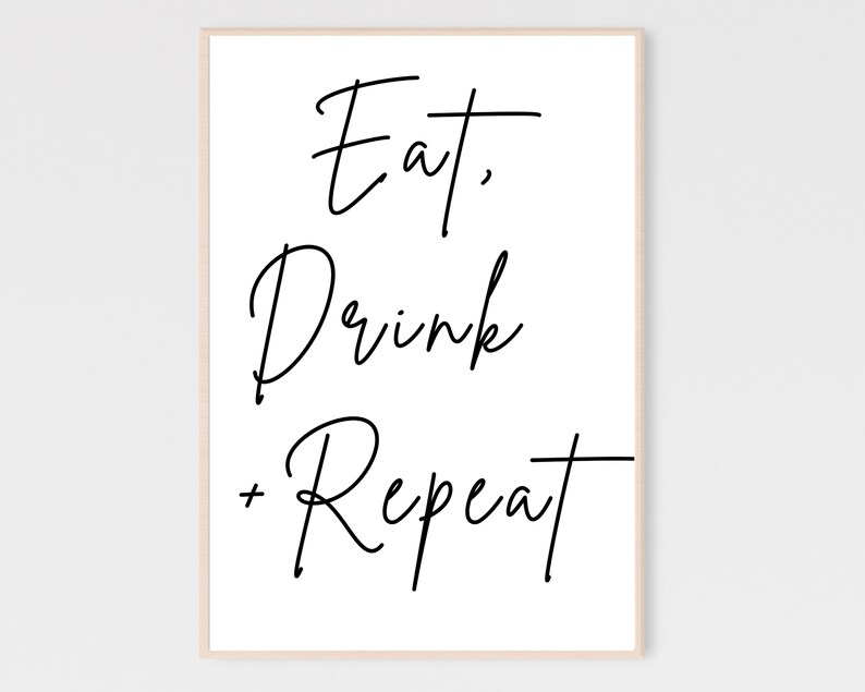 Eat Drink Repeat Printable, Kitchen Printable, Dining Room Print ...
