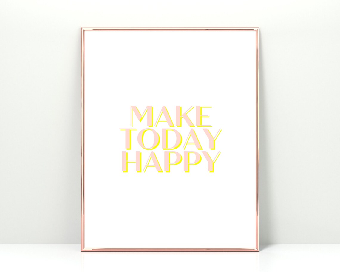 Make Today Happy Printable, Happy Poster, Classroom Decor, Fun Colorful ...