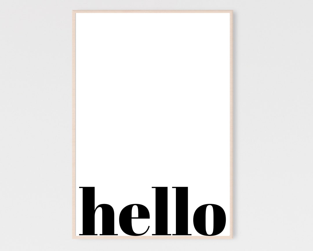 Hello Print, Hello Poster, Hi Poster, Minimal Wall Decor, Black ...