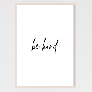 Be Kind Print, Be Kind Printable, Be Kind Quote, Be Kind Wall Art ...