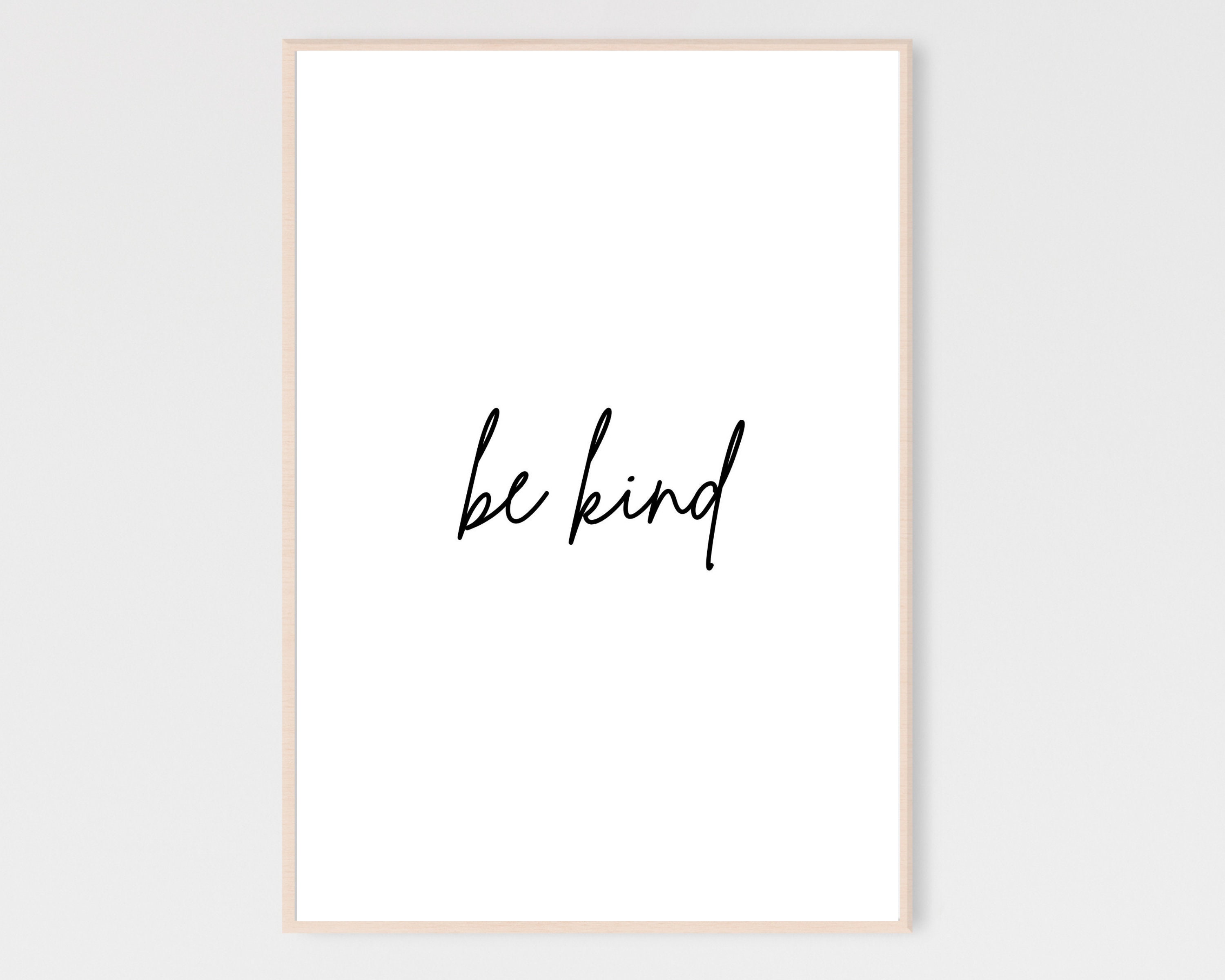 Be Kind Print, Be Kind Printable, Be Kind Quote, Be Kind Wall Art ...
