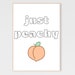 Just Peachy Printable, Just Peachy Poster, Boho Wall Decor Neutral ...