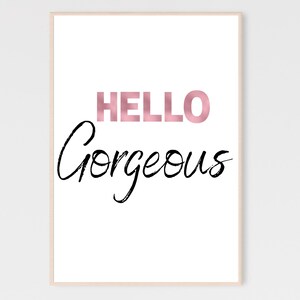 Hello Gorgeous Wall Print | Rose Gold Prints | Fashion Quote | Vanity ...