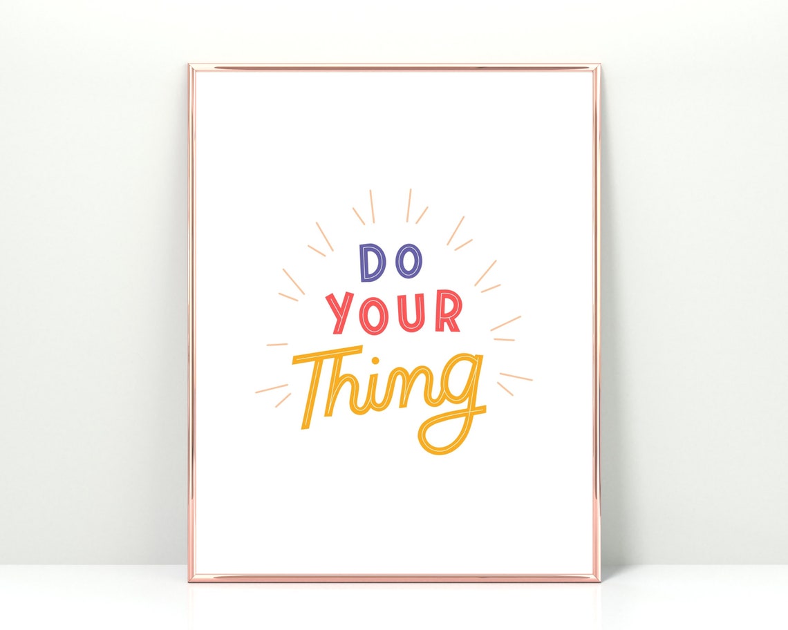 Do Your Thing Sign Uplifting Classroom Sign Inspiration - Etsy