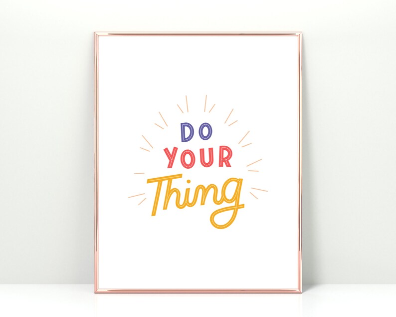 Do Your Thing Sign Uplifting Classroom Sign Inspiration - Etsy