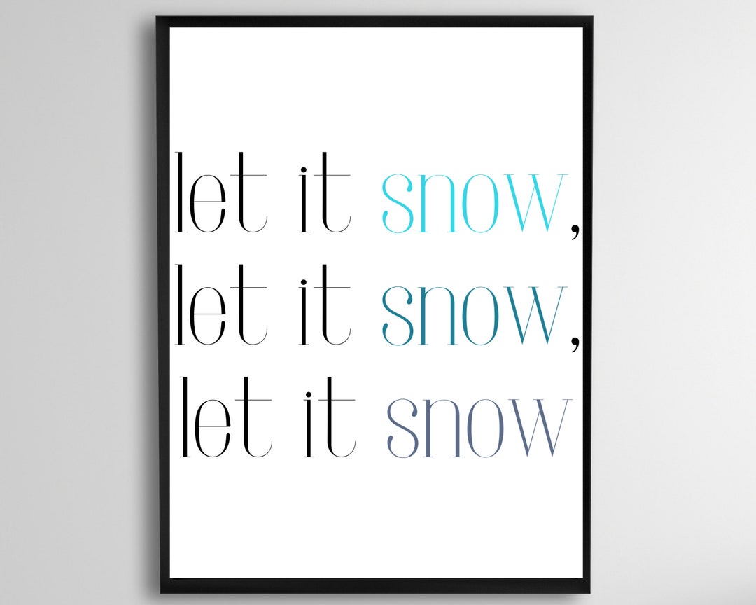 Let It Snow Printable, Let It Snow Print, Blue Winter Decor, Christmas ...