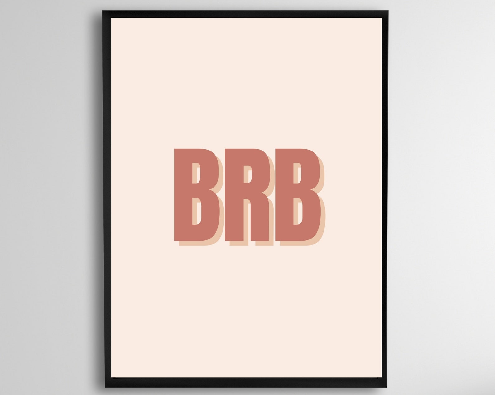 BRB Printable, BRB Sign, Cute Wall Art, Brb Poster, Be Right Back Sign ...