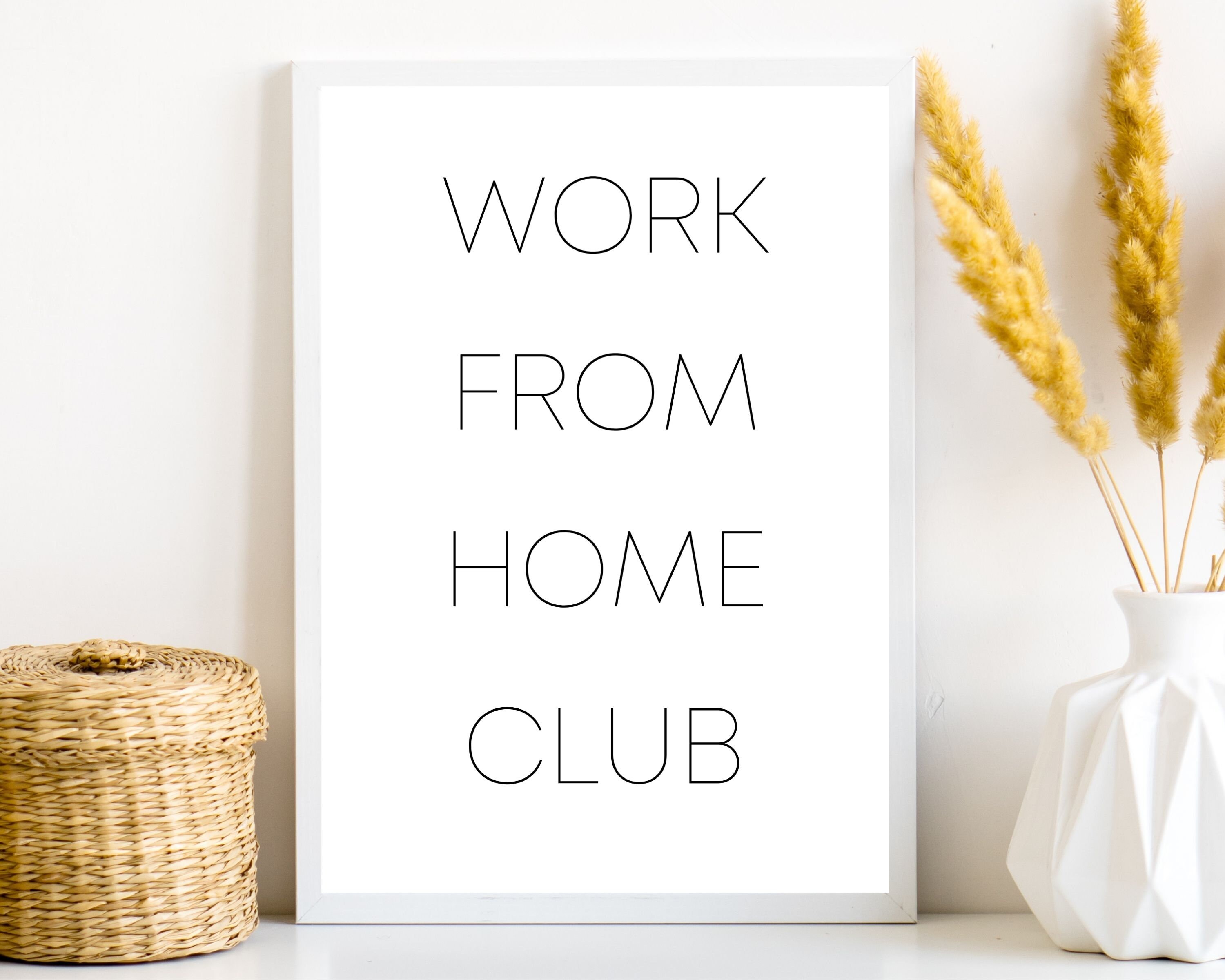 Work From Home Club Sign, Office Printable, Home Office Decor, WFH ...