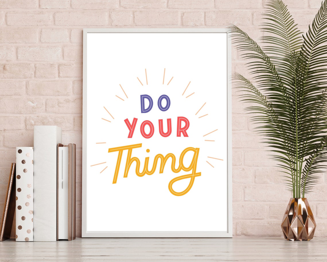 Do Your Thing Sign Uplifting Classroom Sign Inspiration - Etsy