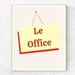 Le Office Printable, Cute Office Decor, Office Prints, Office Wall Art ...