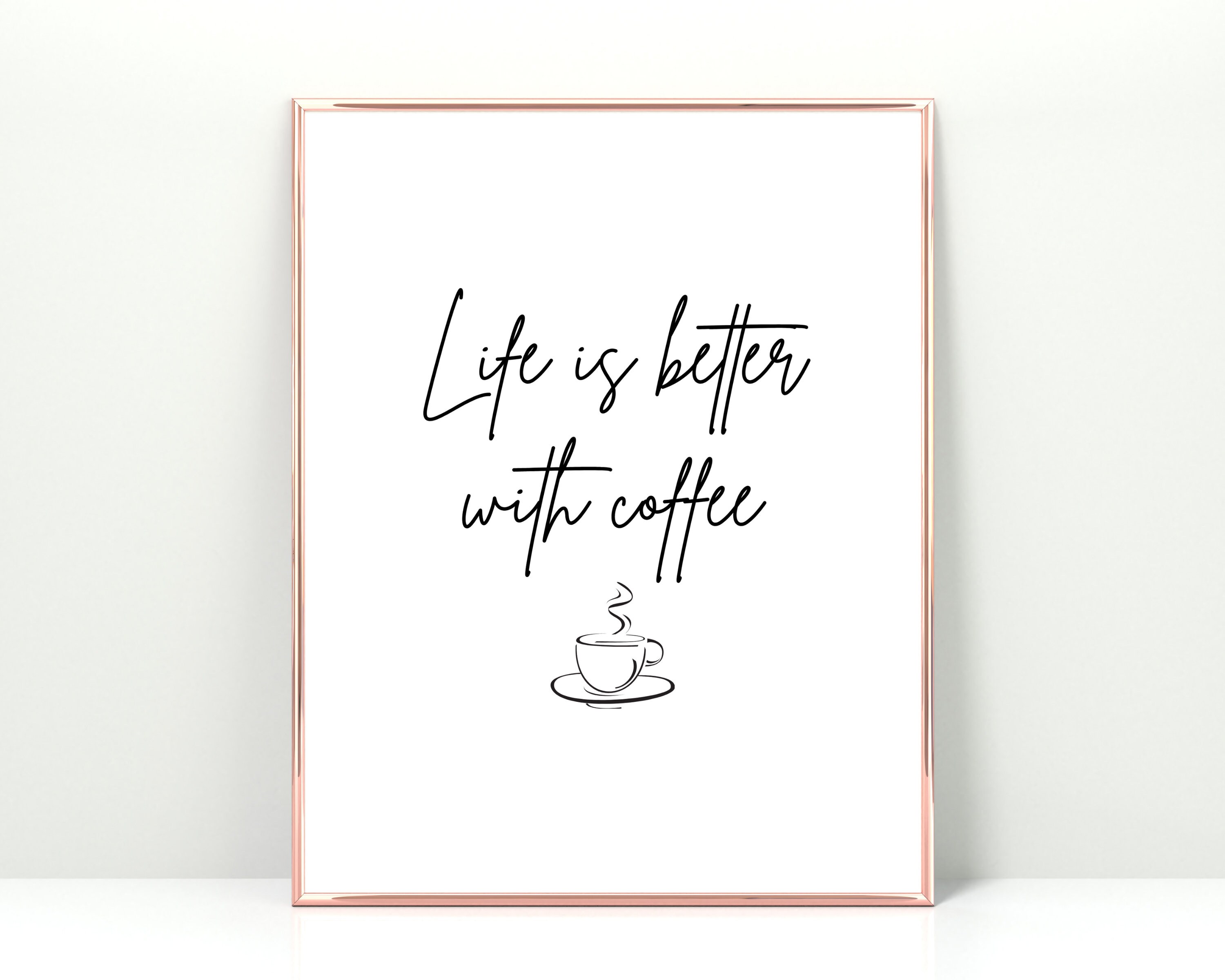 Life is Better With Coffee Sign, Coffee Printable, Coffee Bar Decor ...