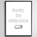 Funny Printable, Body by Chipotle Sign, Chipotle Wall Art, Gift for ...