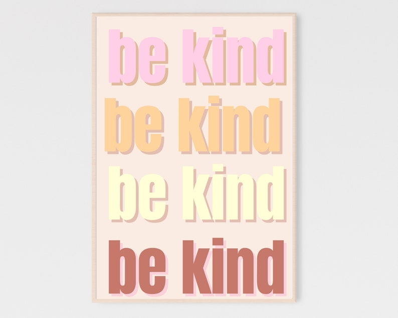 Be Kind Printable, Be Kind Poster, Be Kind Wall Art, Colorful Wall Art ...