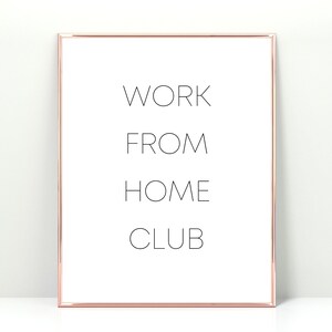 Work From Home Club Sign, Office Printable, Home Office Decor, WFH ...