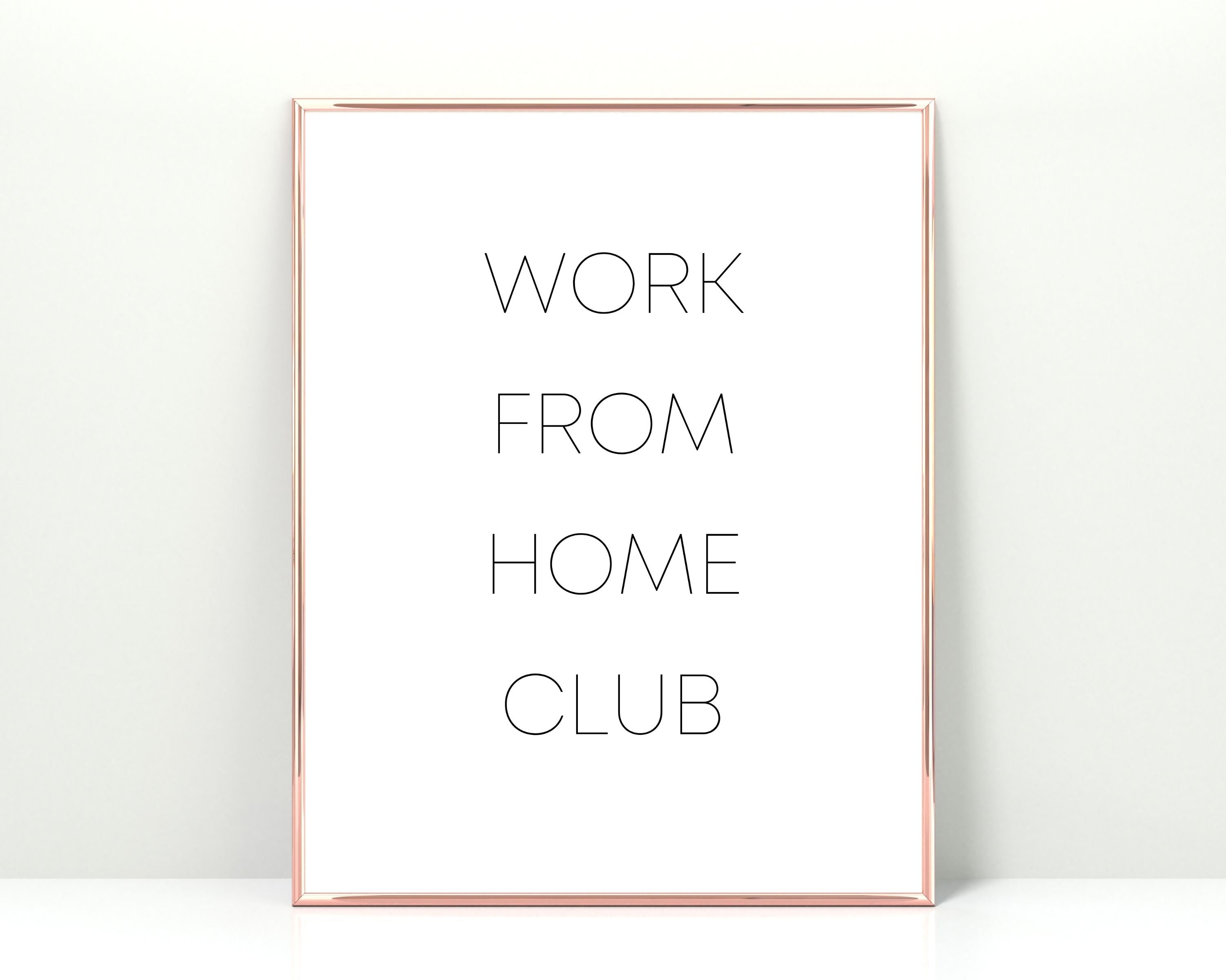 Work From Home Club Sign, Office Printable, Home Office Decor, WFH ...