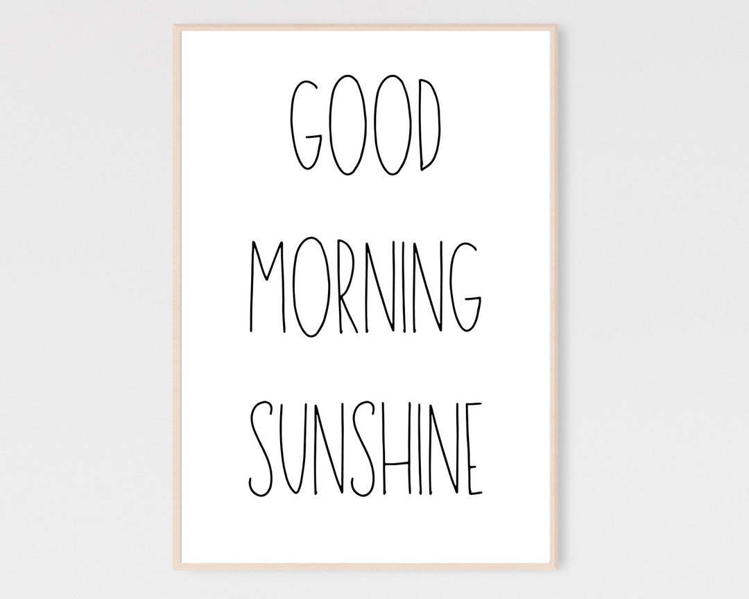 Good Morning Sunshine Printable, Good Morning Wall Art, Nursery Wall ...