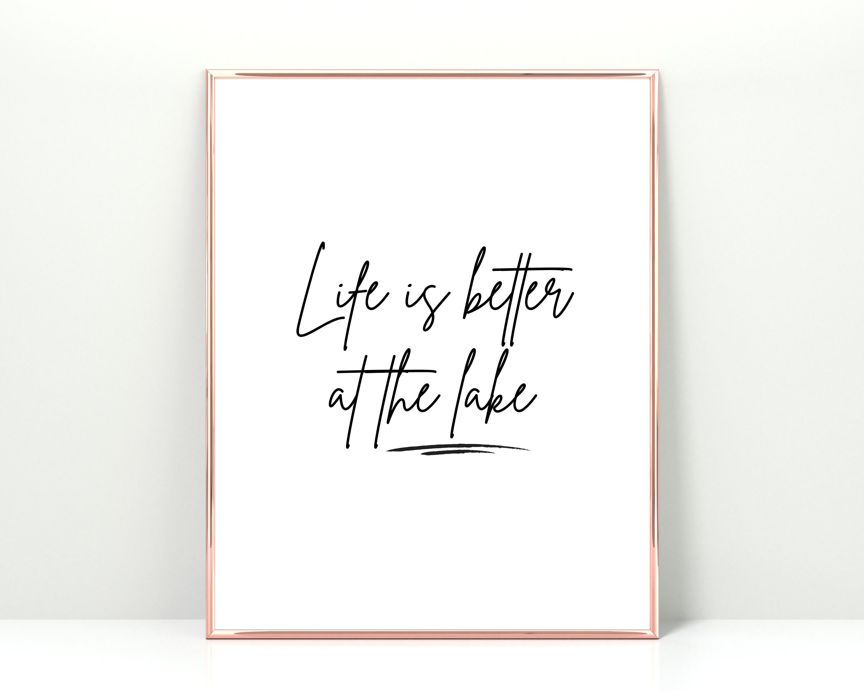Life is Better at the Lake Printable, Lake House Decor, Lake Life Quote ...