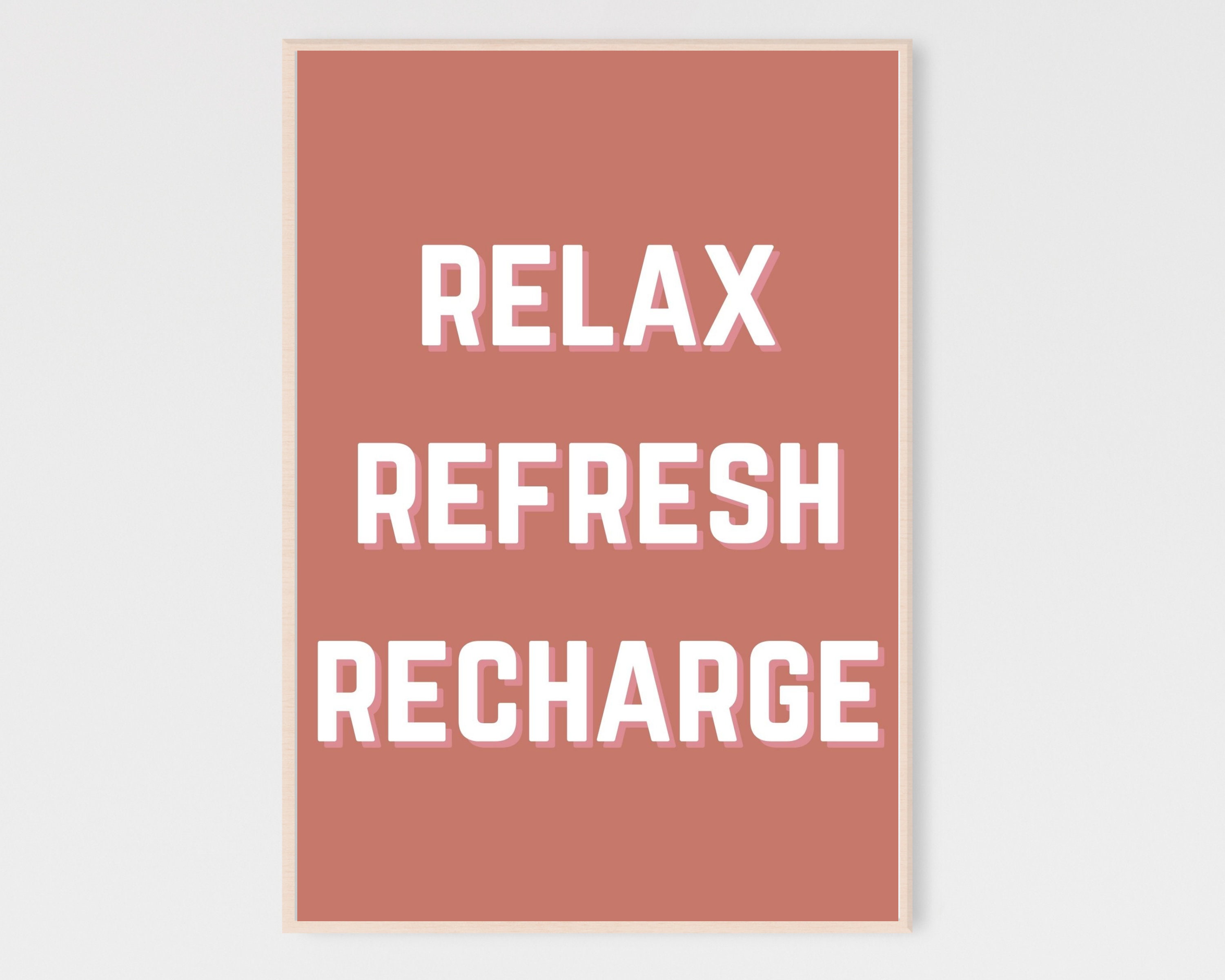 Relax Refresh Recharge Printable, Home Decor, Printable Poster, Instant ...