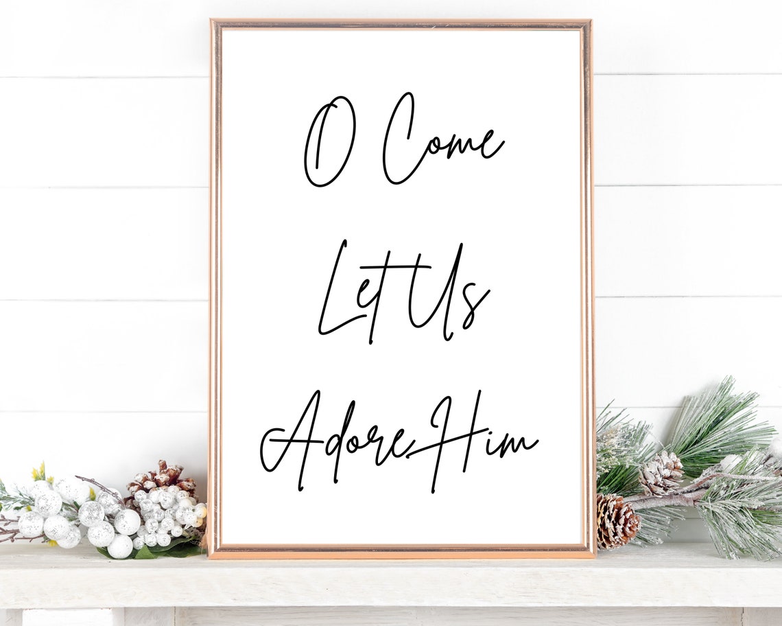 O Come Let Us Adore Him Svg, Christmas Song Printable, Oh Come Let Us ...