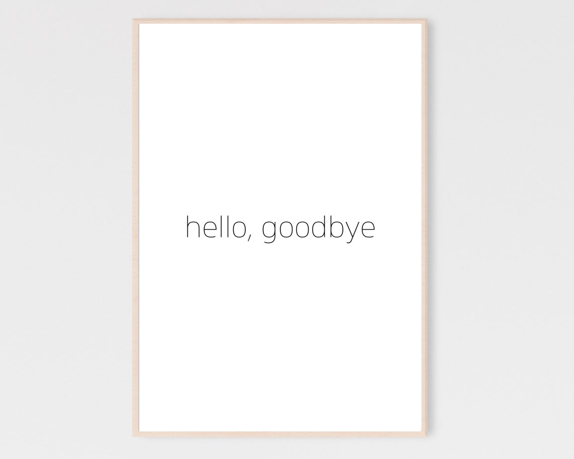 Hello Goodbye Sign Hello Goodbye Printable Hello Sign Hello - Etsy