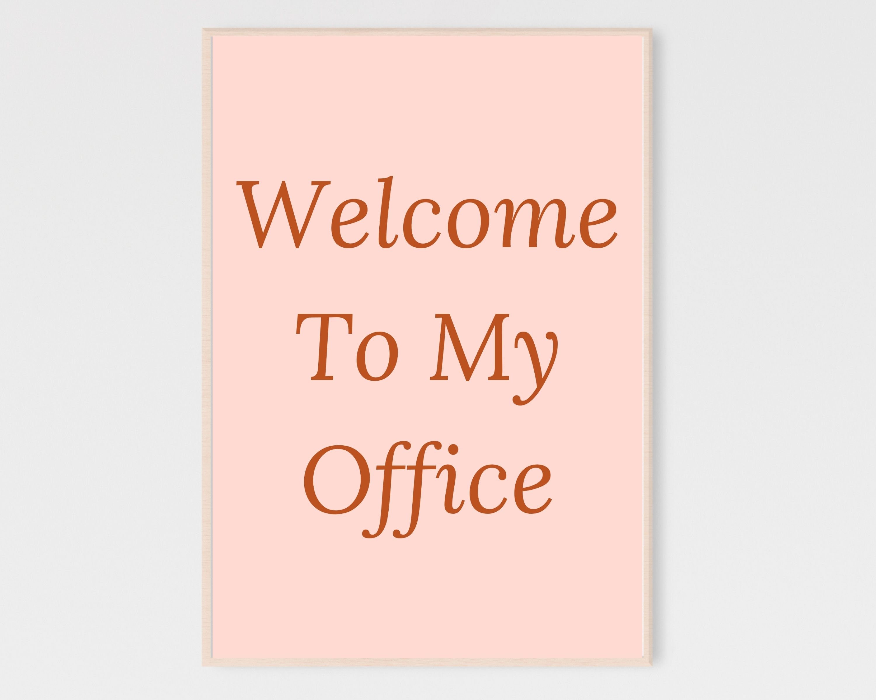 Welcome to My Office Printable, Door Sign, Office Decor, Printable ...