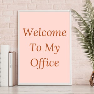 Welcome to My Office Printable, Door Sign, Office Decor, Printable ...