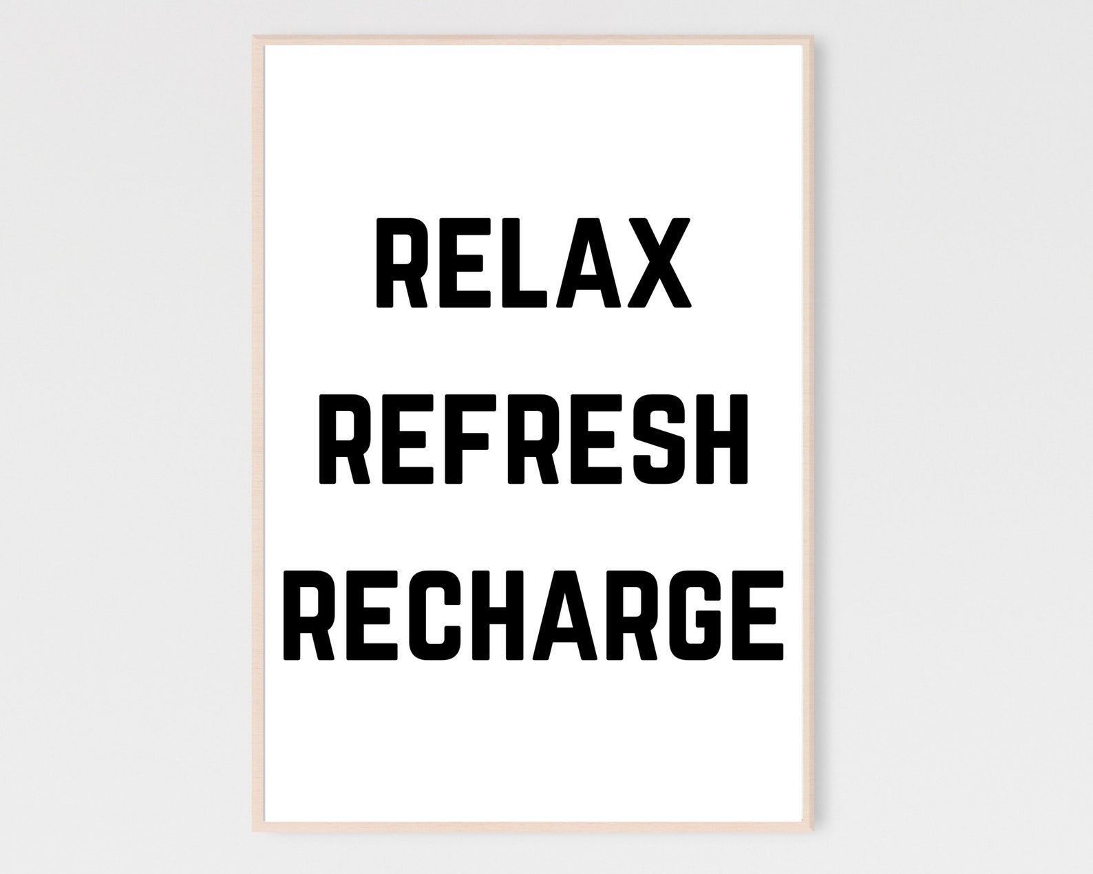 RELAX REFRESH RECHARGE, 8x10 Printable, Black and White Print, Two ...