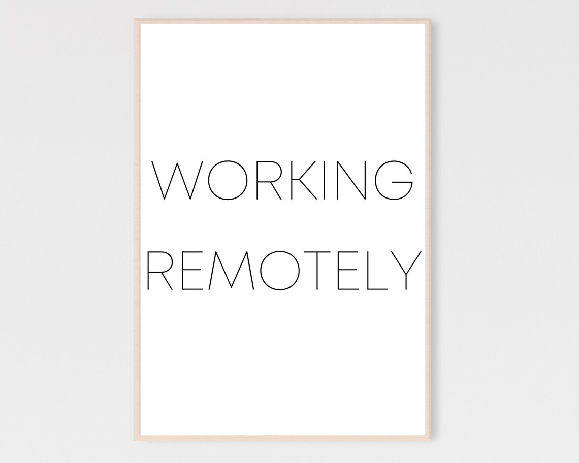 Working Remotely Sign, Working Remote Wall Art, Cute Work From Home ...