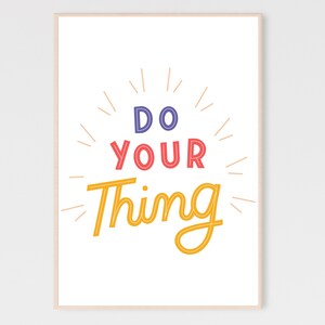Do Your Thing Sign, Uplifting Classroom Sign, Inspiration Decor ...