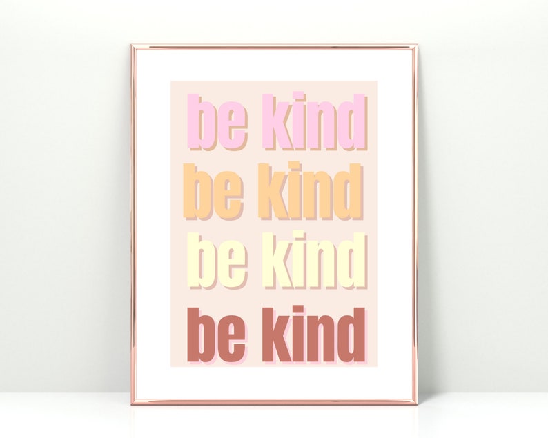 Be Kind Printable, Be Kind Poster, Be Kind Wall Art, Colorful Wall Art ...