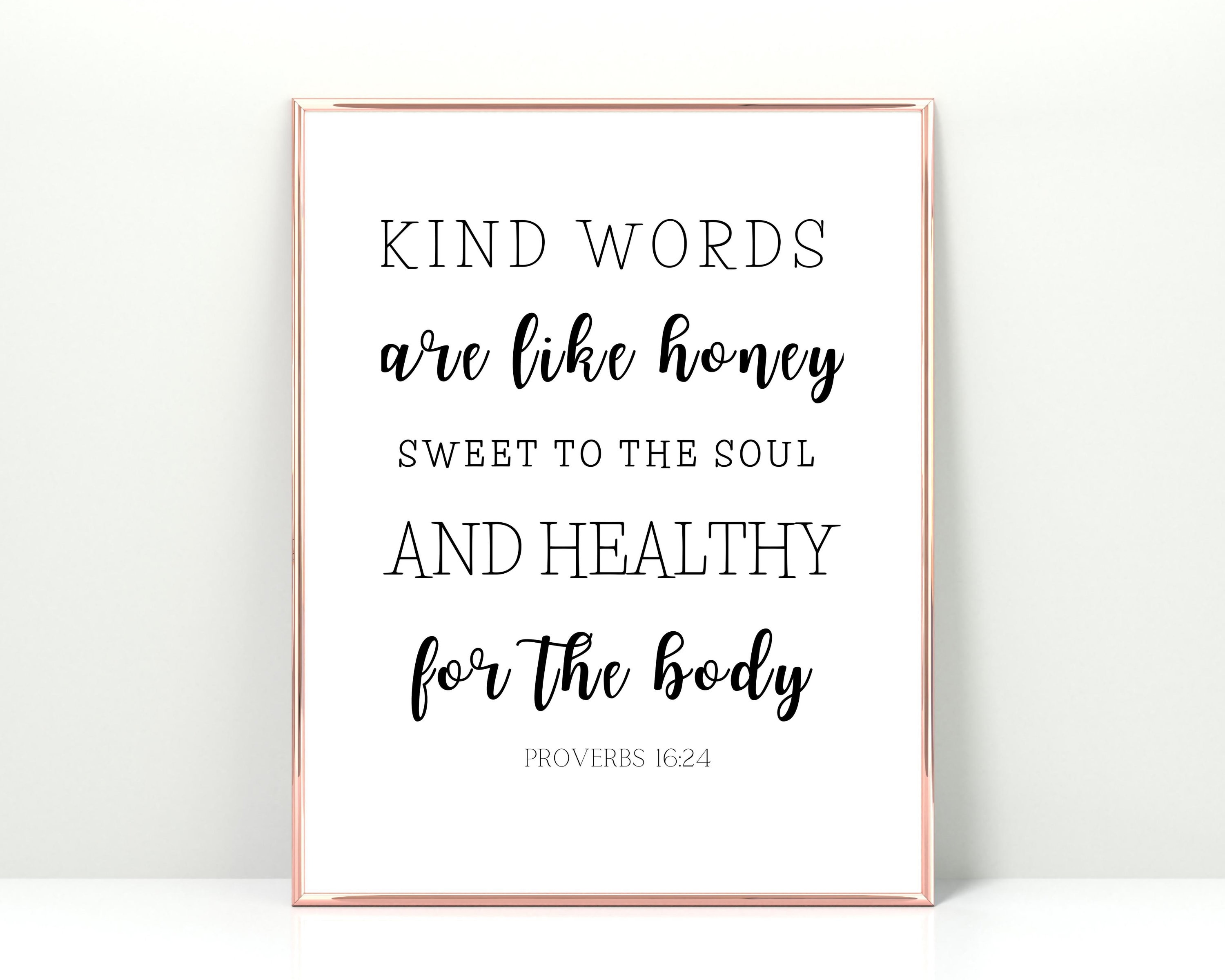 Bible Verse Prints Kind Words Are Like Honey Scripture Printable ...