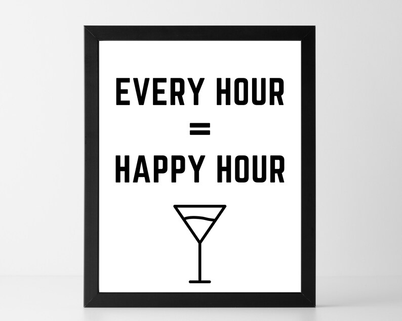 Every Hour is Happy Hour | Printable Wall Art | Bar Wall Print | Drink ...