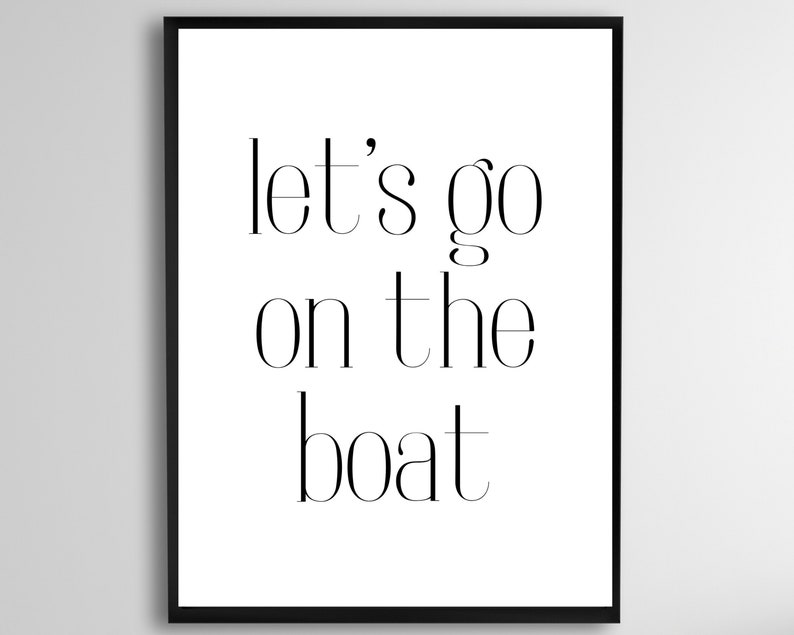 Lets Go on the Boat Print, Boat Sign, Lake House Decor, Beach House ...