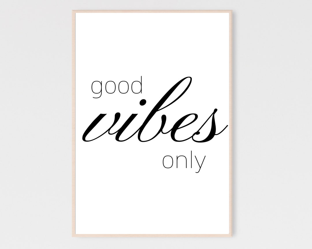 Good Vibes Only, Good Vibes Printable, Simple Wall Art, Minimalist ...