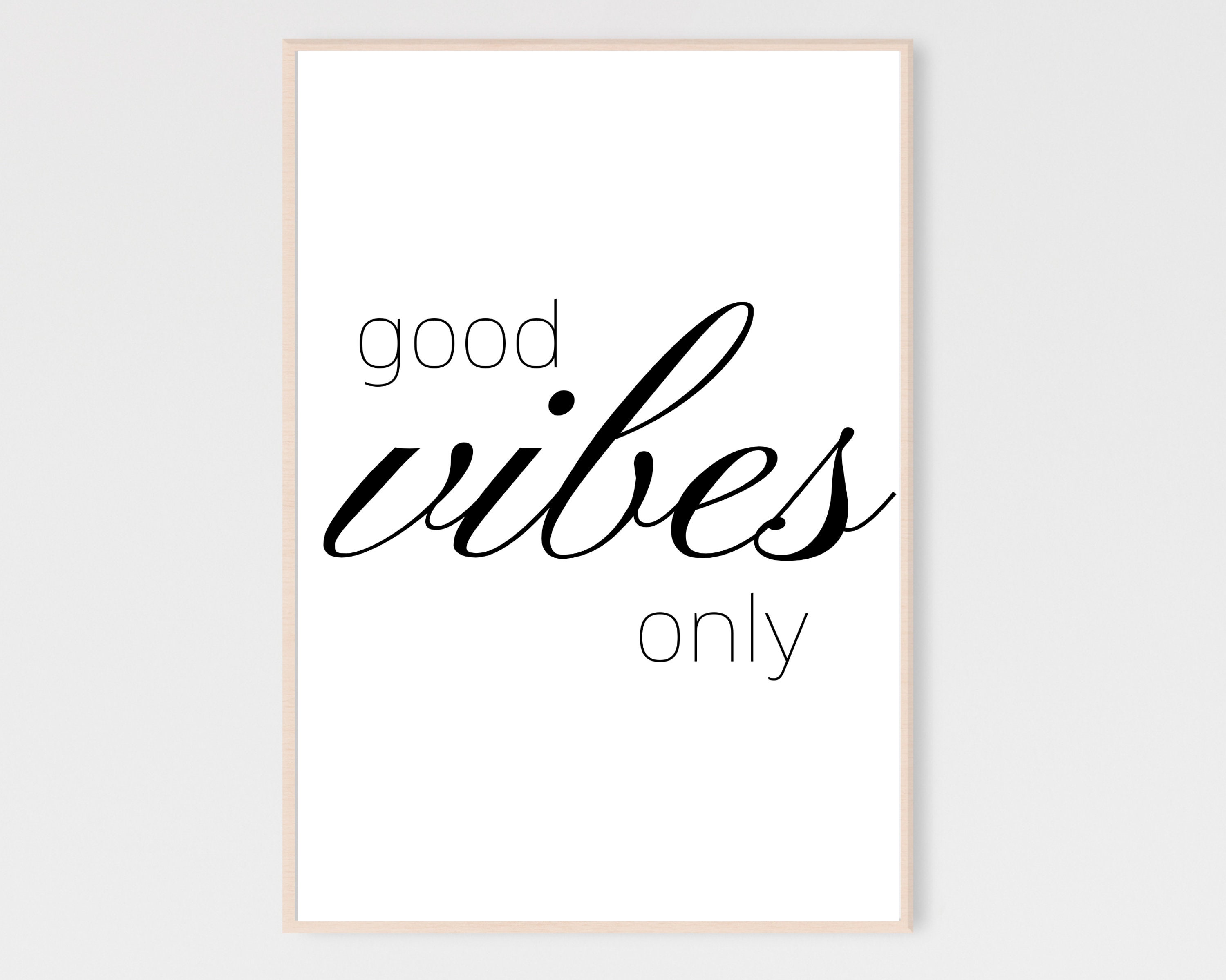 Good Vibes Only, Good Vibes Printable, Simple Wall Art, Minimalist ...
