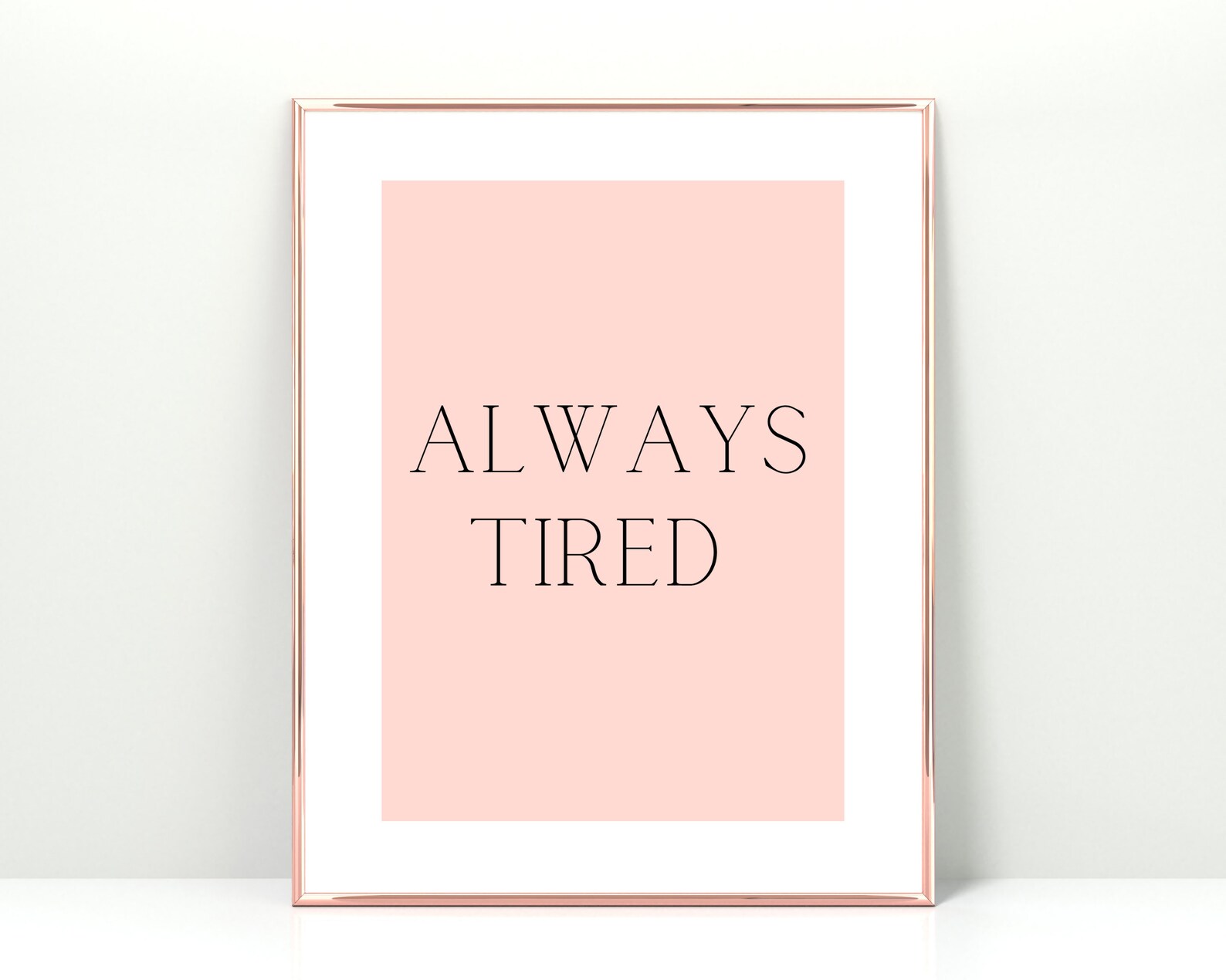Always Tired Sign Cute Decor for Girls Dorm Feminine Office - Etsy