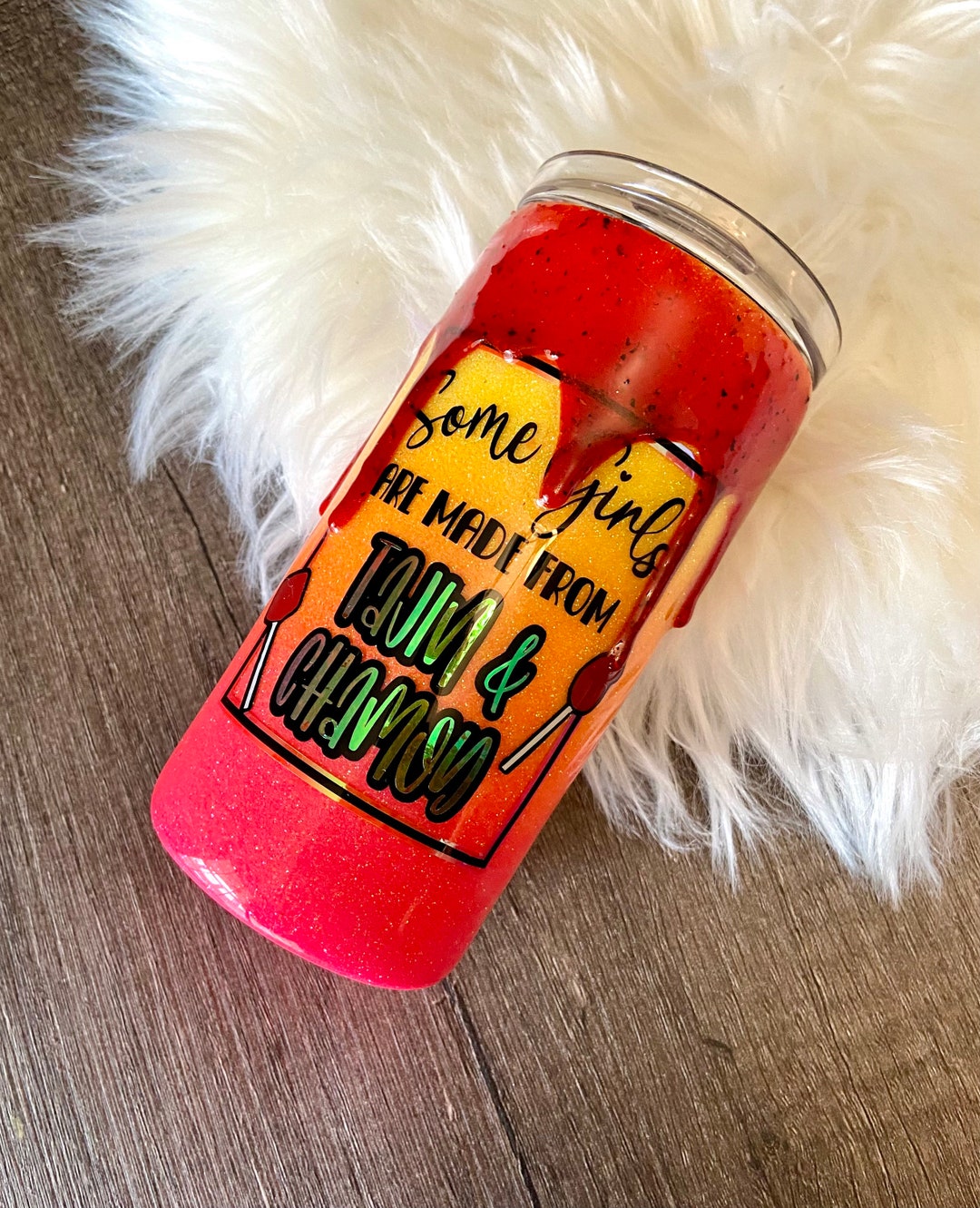 Chamoy Rim Drip Cup Some Girls Are Made From Chamoy Custom - Etsy