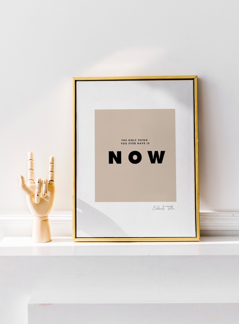 The Power of Now Print INSTANT DOWNLOAD Eckhart Tolle Quote - Etsy