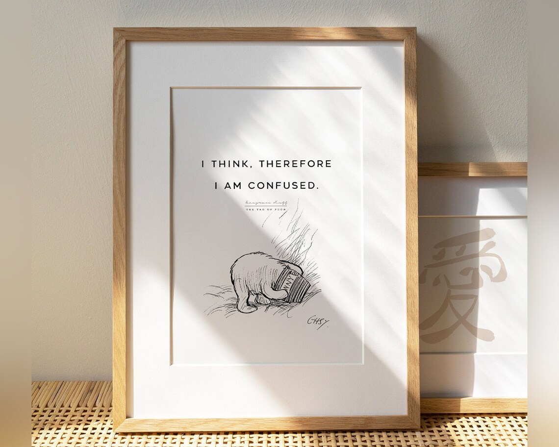 I Think Therefore I Am Confused, Tao of Pooh, Benjamin Hoff, the Power ...