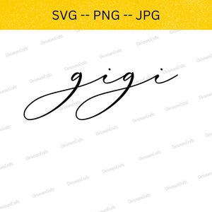 Gigi Svg, Gigi Shirt Svg, Grandma Svg, Gigi Shirt Design, Gigi Tumbler ...