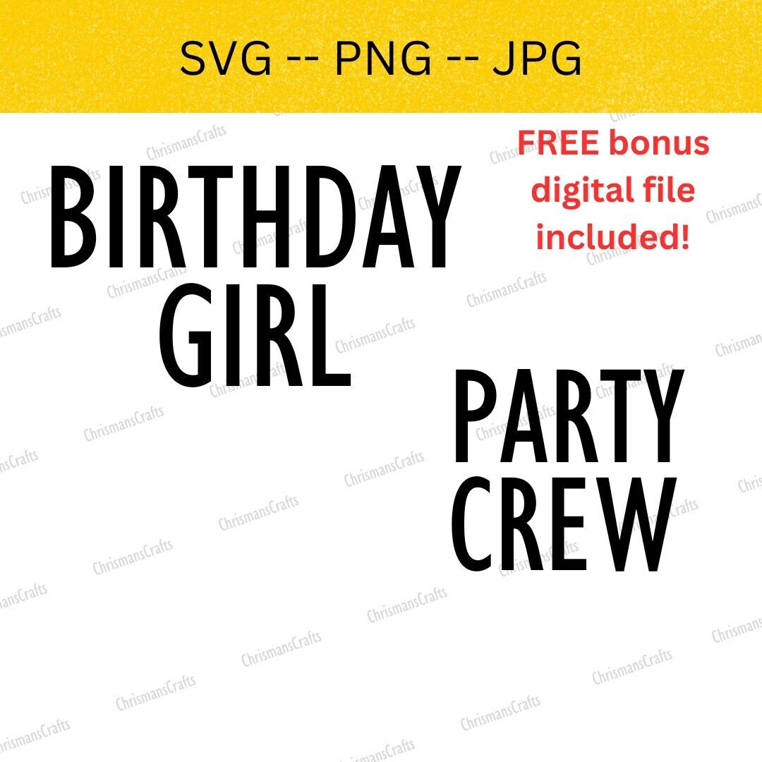 Birthday Girl Svg, Party Crew Svg, Matching Shirts Svg, Birthday Svg ...