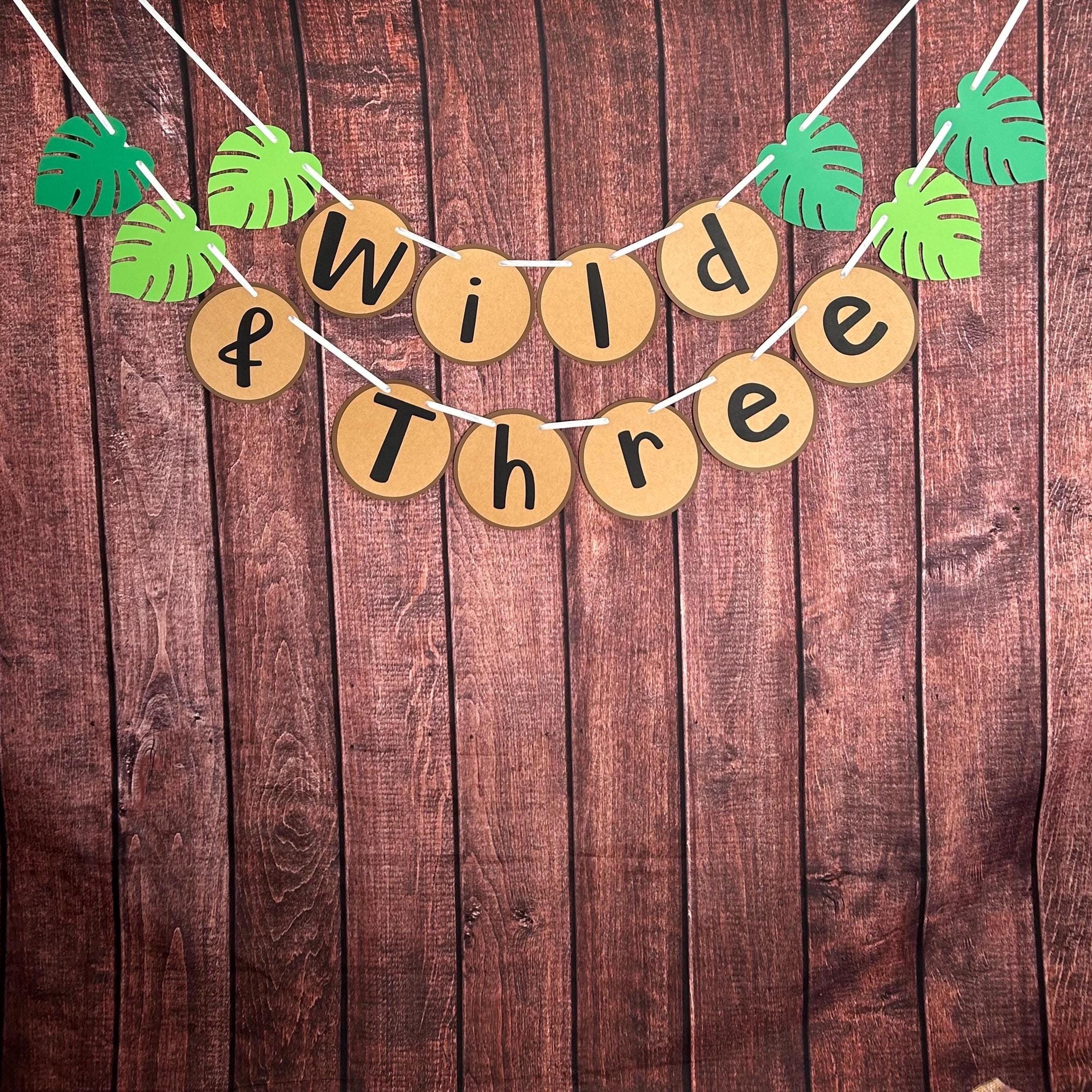 Wild and Three, Wild and Three Banner, Wild and Three Birthday ...