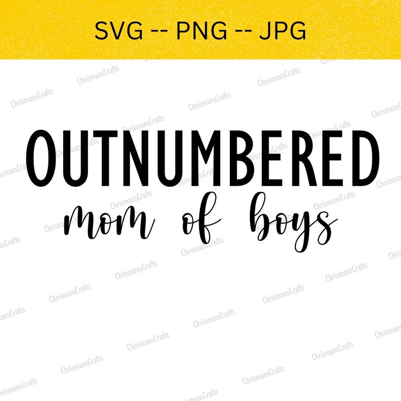Outnumbered by Boys Svg, Mom of Boys Svg, Boy Mom Svg, Mom Life Svg ...