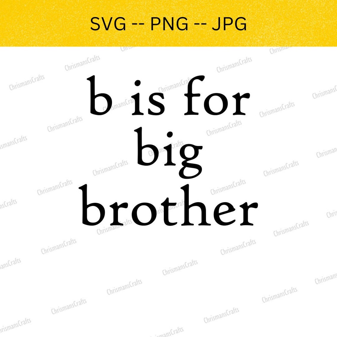 B is for Big Brother Svg Big Brother Svg Big Brother Shirt - Etsy