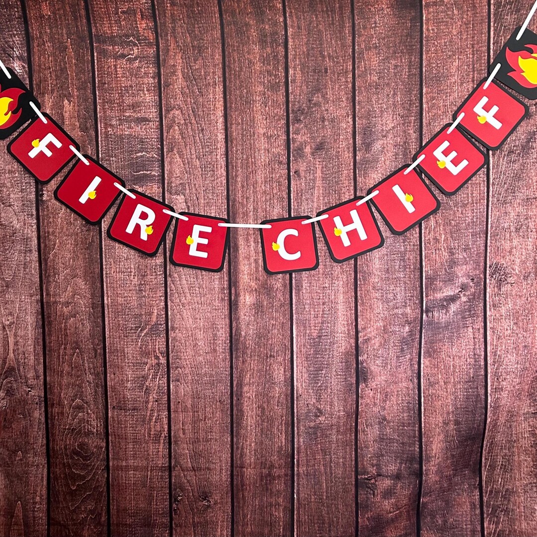 Fire Themed Party, Fire Chief Banner - Etsy