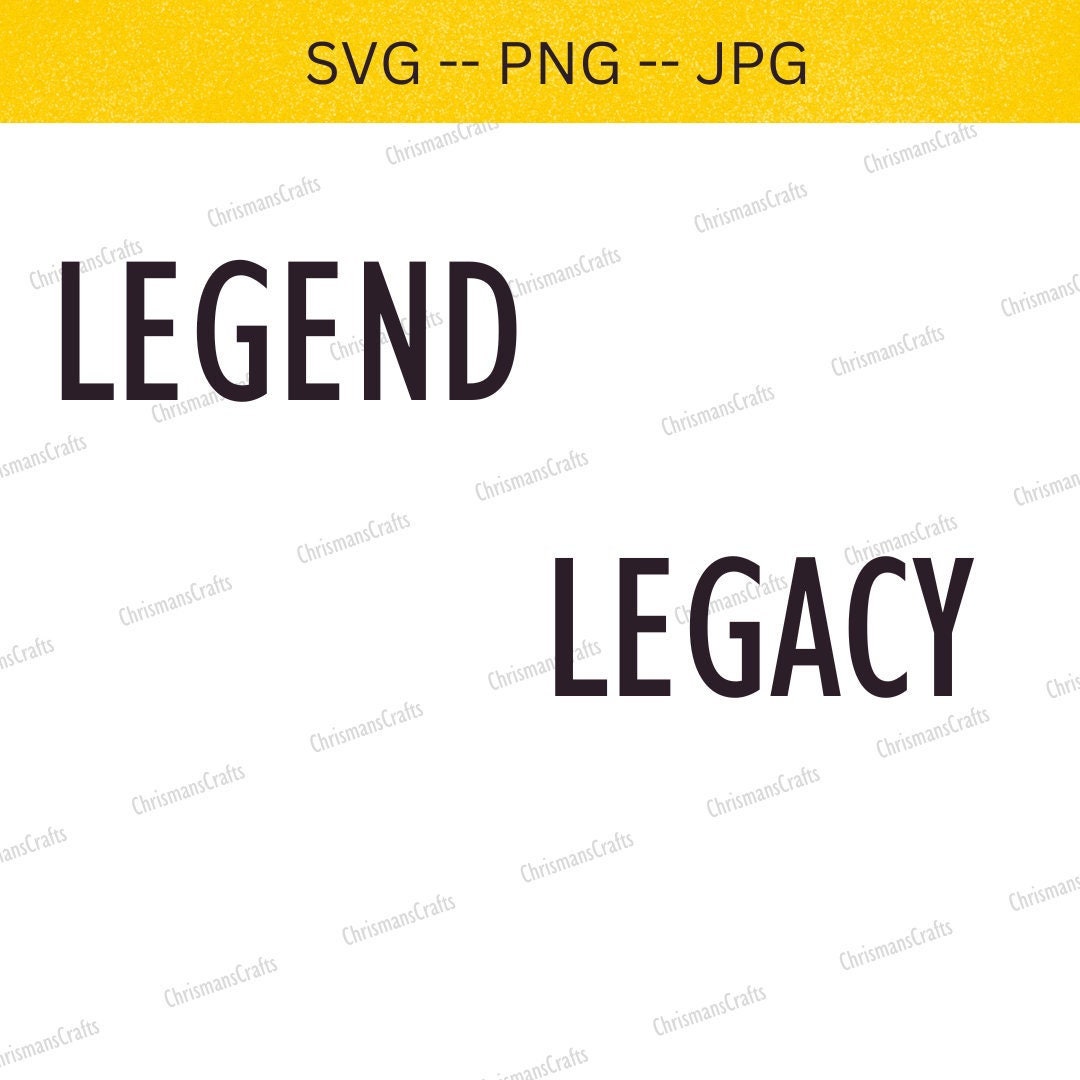 Legend and Legacy Svg, Legend and Legacy Shirts, Dad and Mini Svg, Dad ...