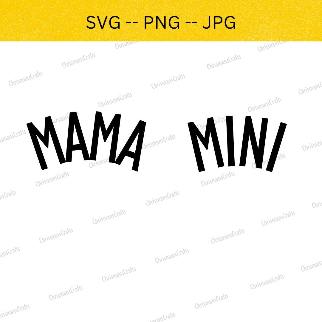 Svg Mama, Mama Svg, Mama and Mini, Mama and Mini Svg, Mama and Mini ...