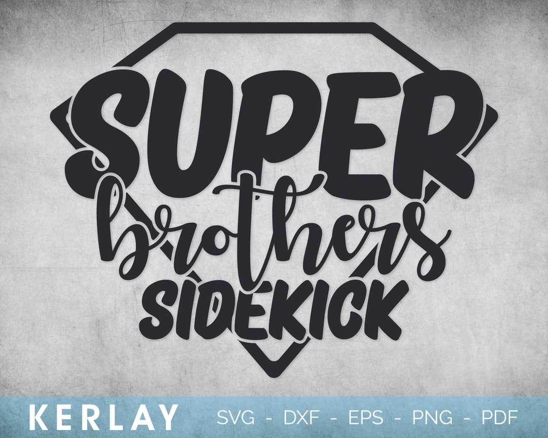 Super Brothers Sidekick SVG Instant Download Commercial Use Printable ...